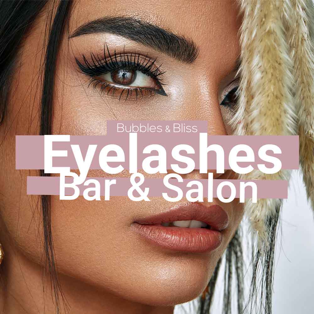 Eyelashes Services - Bubbles & Bliss | Blowout Bar & Salon