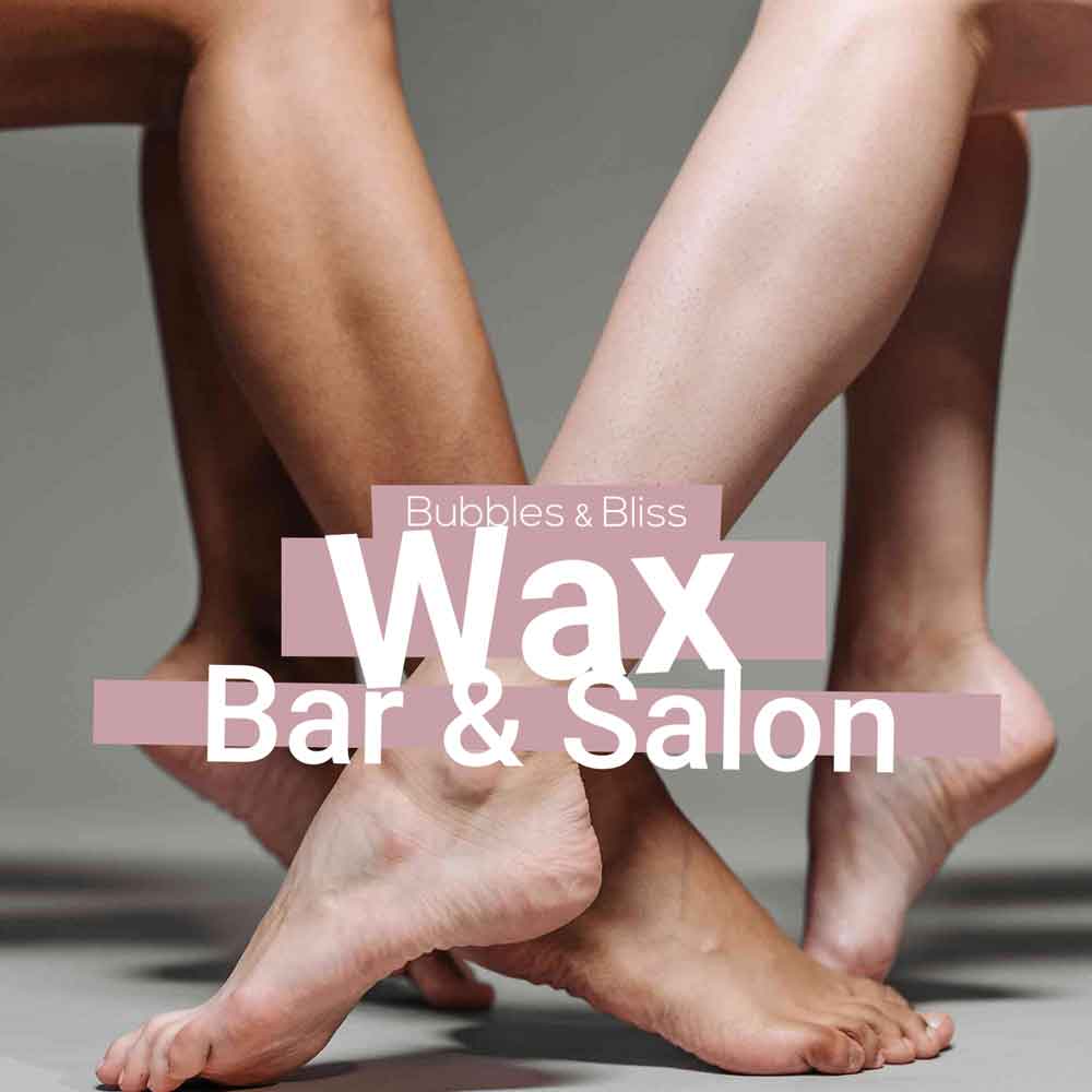 Wax Services - Bubbles & Bliss | Blowout Bar & Salon